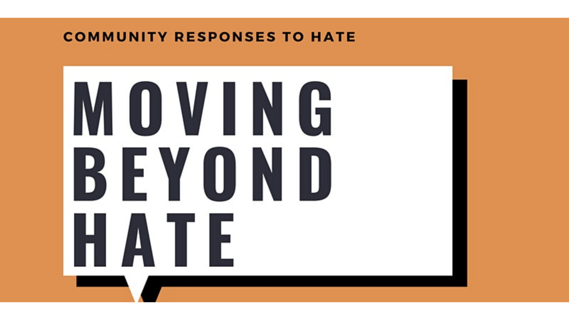 Moving Beyond Hate: Tools and Strategies for Community Response ...