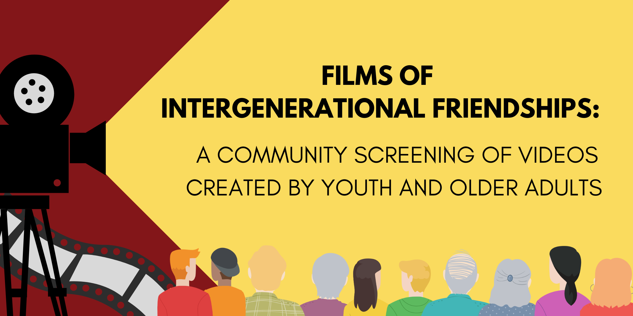 Films of Intergenerational Friendship: A Community Screening Event ...