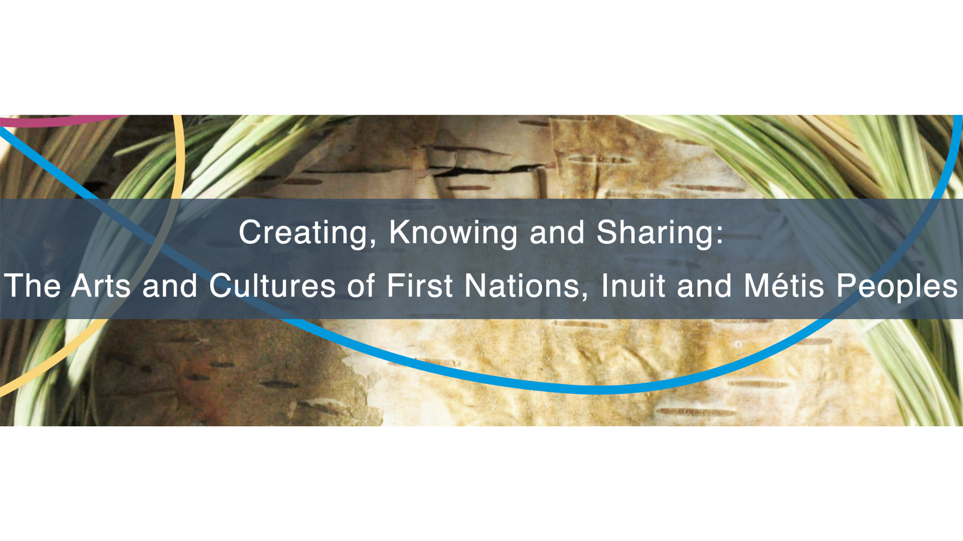 Creating, Knowing and Sharing - for Indigenous individuals, groups ...